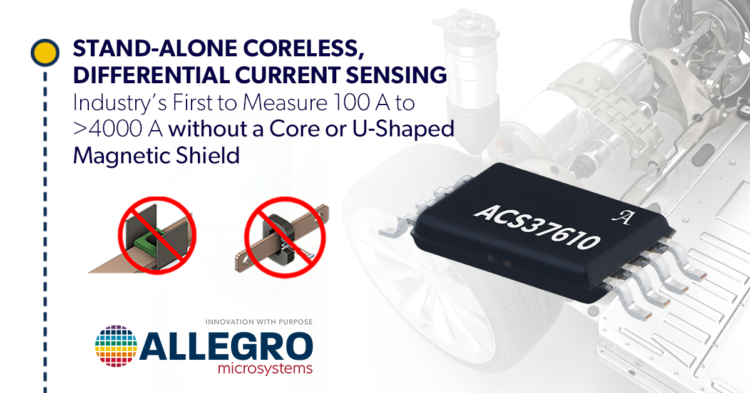 Allegro Expands Coreless Current Sensor Portfolio For Electric Vehicle ...