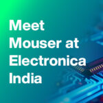 Shaping the Future of Electronics: Mouser at Electronica India 2025 - Semiconductor for You